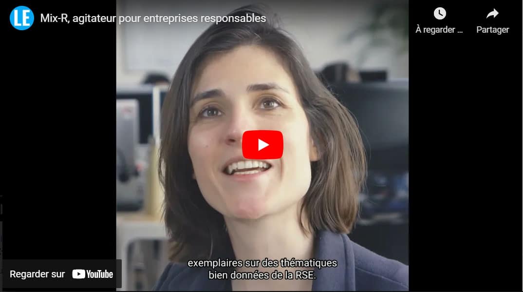 Mix-R, agitateur pour entreprises responsables [Interview Elise Viné]