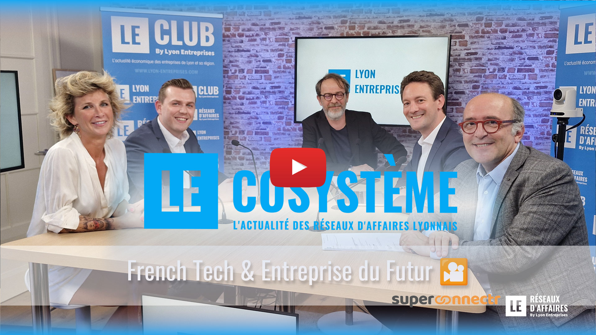 Club d'entreprises : Lyon French Tech & Entreprise du Futur, LEcosystème #7
