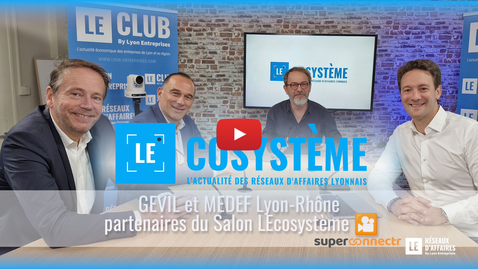 GEVIL et MEDEF Lyon-Rhône - LEcosystème : LE Mag #16🎦